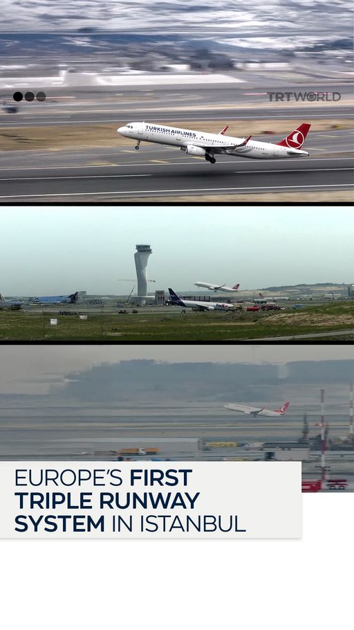 Europe’s first triple runway system in Istanbul - TRT World